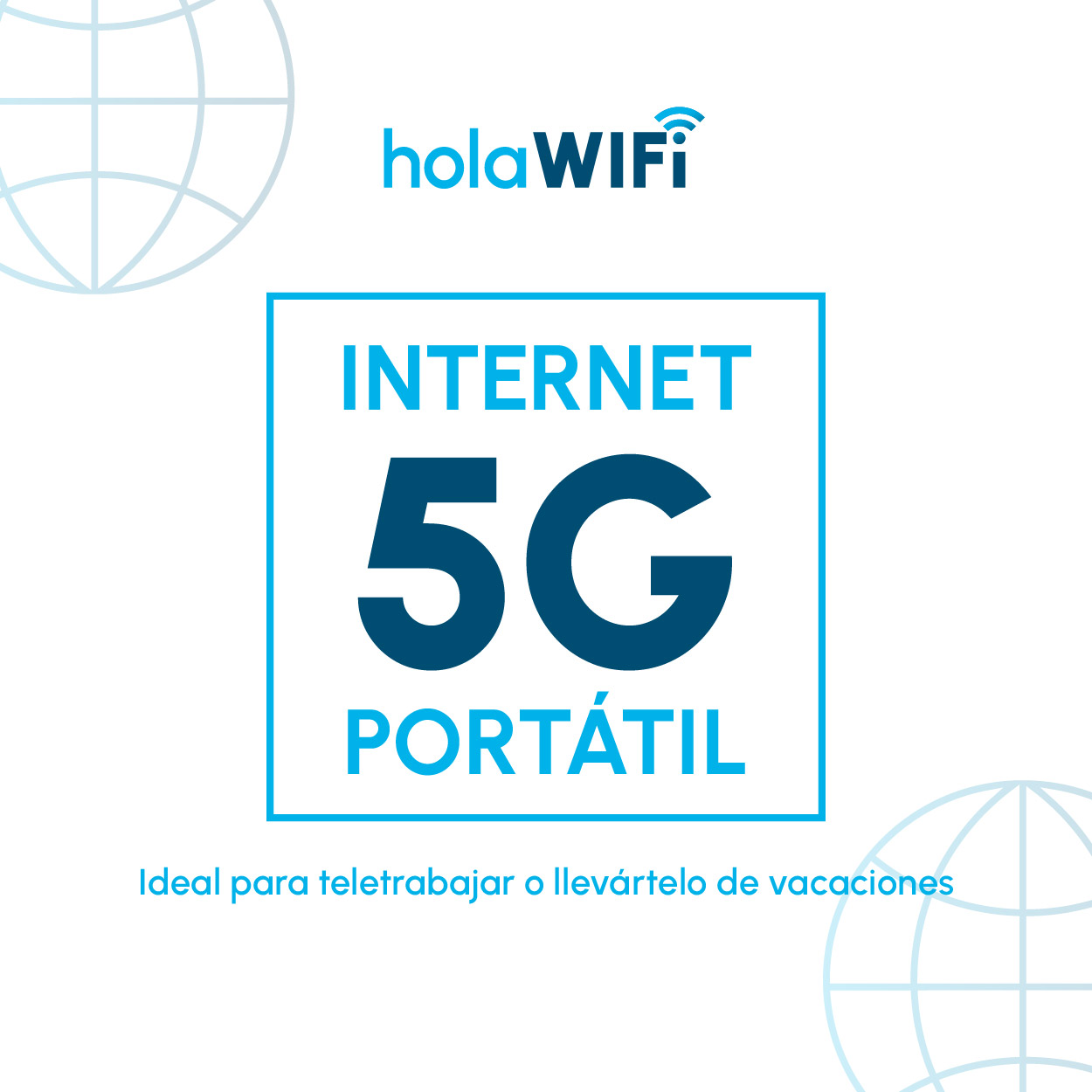 Contrata Internet 5G portátil | holaWifi
